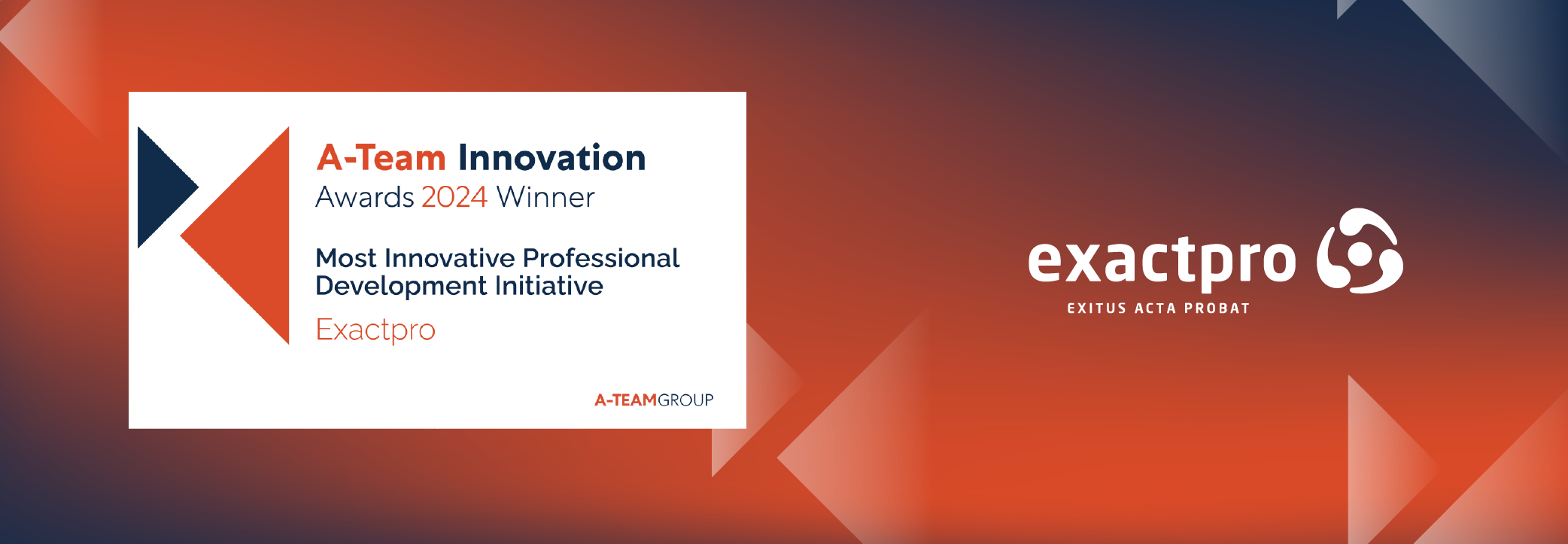 Exactpro wins award for Most Innovative Professional Development Initiative in A-Team Group ...